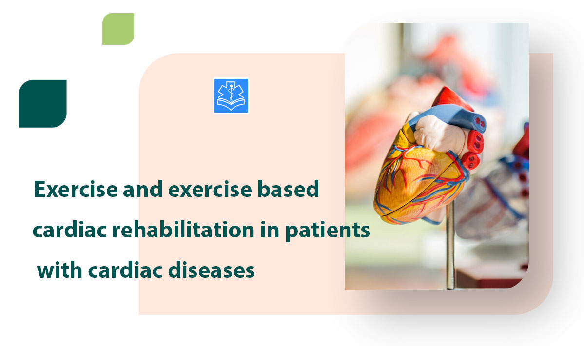 Exercise and exercise based cardiac rehabilitation in patients with cardiac diseases – Master's ...